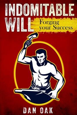 Indomitable Will | Knygos.lt